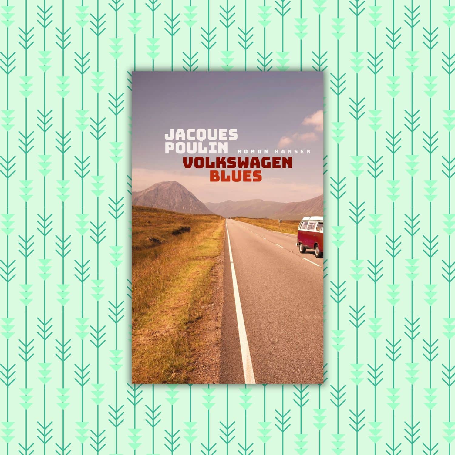 Volkswagen Blues, Jacques Poulin - Charly Far Away